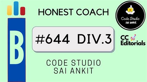 CodeForces 644 Div 3 B Honest Coach Codeforces Editorials CC