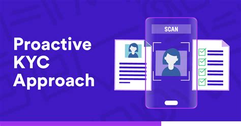 Achieve Scalability Proactive Kyc Approach Explained
