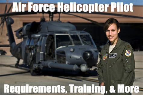 Air Force Helicopter Pilot Requirements Training And More Operation