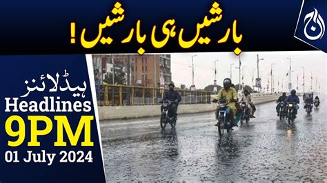 Heavy Rain Prediction In Pakistan 9pm Headlines Aaj News Videos