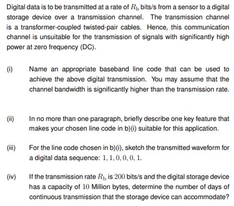solved digital data is to be transmitted at a rate of ry