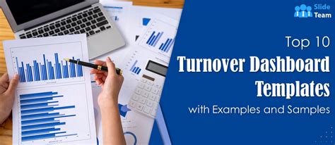 Top 10 Turnover Dashboard Templates With Examples And Samples