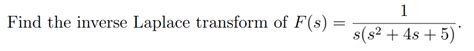 Solved Find The Inverse Laplace Transform Of Fs