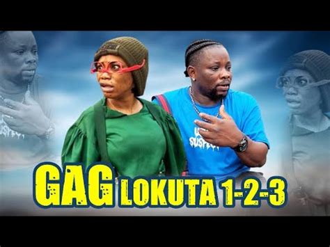 NEW GAG LOKUTA 1 2 3 Avec LEADER AMISI AIDA KAPILAS Toseka