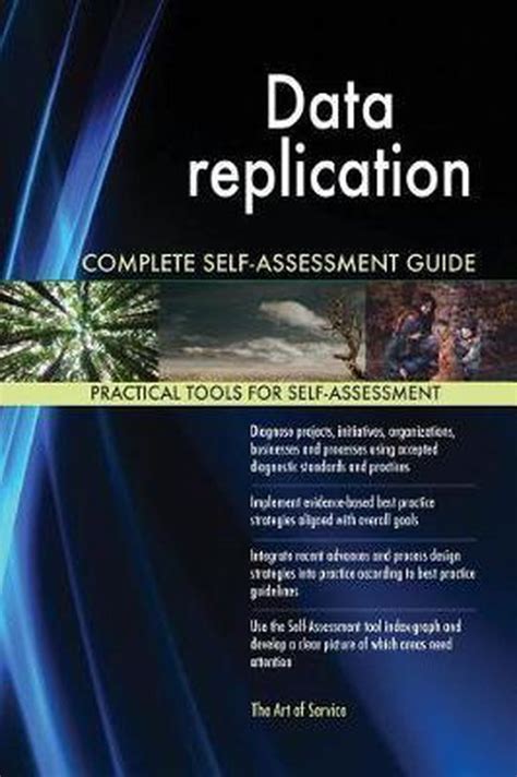 Data Replication Complete Self Assessment Guide 9781489142726