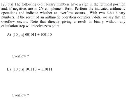 Solved 20 Pts The Following 6 Bit Binary Numbers Have A Chegg Com