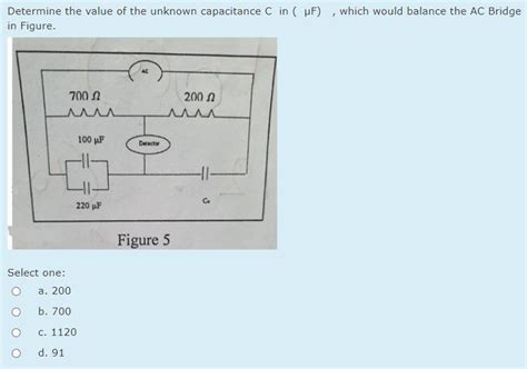 Solved Determine The Value Of The Unknown Capacitance C In Chegg