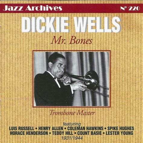 Dickie Wells Mr Bones Trombone Master 1931 1944 2004 Cd