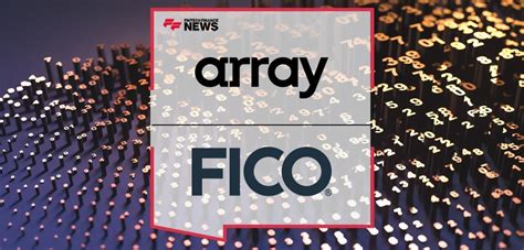 Ff News Fintech Finance On Linkedin Array Partners With Fico To