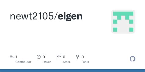 GitHub Newt2105 Eigen
