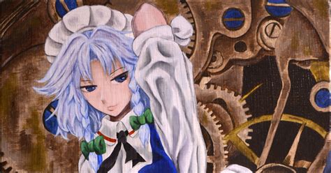 東方 油彩 十六夜咲夜 煤竹 るびひのイラスト Pixiv