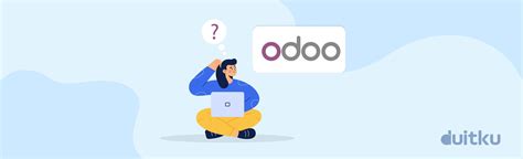Apa Itu ODOO ERP Gratis Open Source Payment Gateway Indonesia