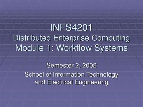 Ppt Infs4201 Distributed Enterprise Computing Module 1 Workflow