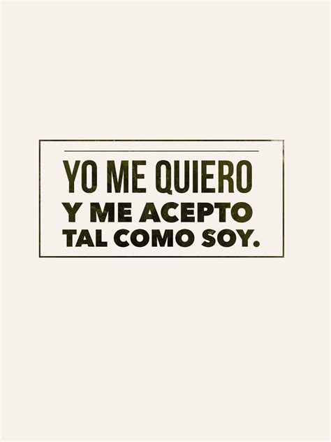 Yo Me Quiero Y Me Acepto Tal Como Soy Uyosoyviajadora