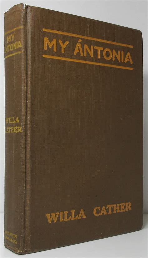 My Antonia By Cather Willa Sibert 1918 Rainford And Parris Books