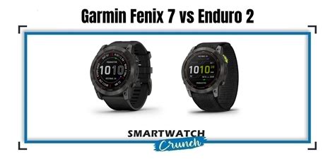 Garmin Fenix Vs Enduro Comparison Key Similarities And Differences