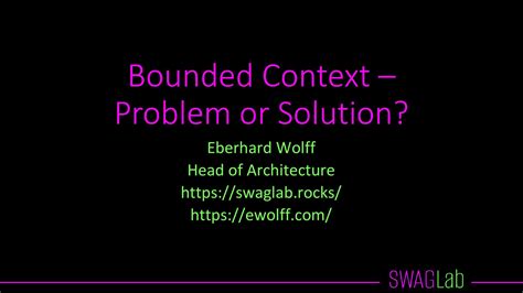 Bounded Context Problem Or Solution Speaker Deck