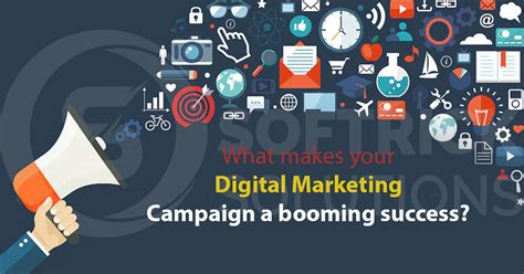 What Makes Your Digital Marketing Campaign A Booming Success Softrick