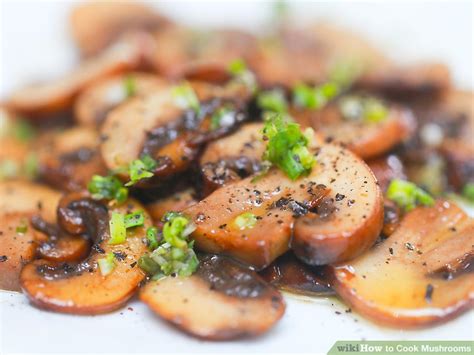 5 Ways To Cook Mushrooms Wikihow