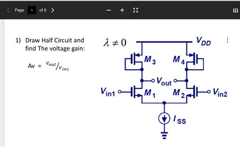 Solved 1 Draw Half Circuit And Find The Voltage Gain Chegg