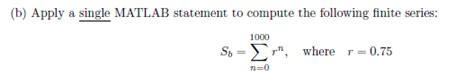 Solved B Apply A Single Matlab Statement To Compute The Chegg