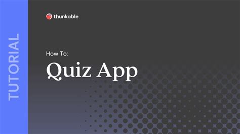 Create A Quiz App With Video Tutorial Tutorials And Diy Guides
