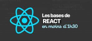 TUTO REACT 16 Formations React en vidéo sur TUTO COM