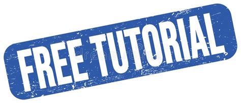 Free Tutorial Text Written On Green Black Rectangle Stamp Stock