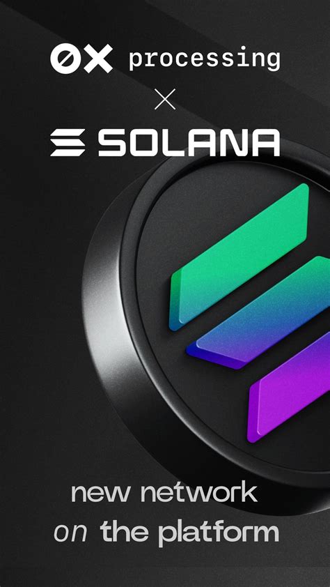 0xprocessing Joins Solana Ecosystem