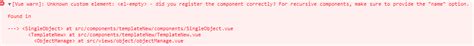 Unknown Custom Element ＜el Empty＞ Did You Register The Component
