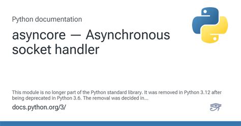 Asyncore — Asynchronous Socket Handler — Python 3135 Documentation