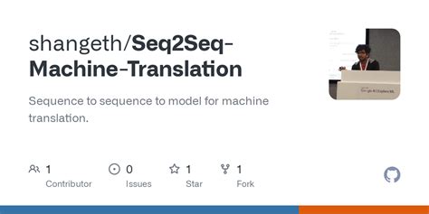 github shangeth seq2seq machine translation sequence to sequence to