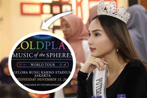 Putri Indonesia Jadi Calo Tiket Coldplay Inilah Pengakuan Lycie Joanna Hasilnya Halal Kilat