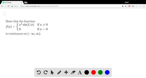 Solved Show That The Function F0 ∞ → 11 Defined By Fxsin1 X Is Continuous But
