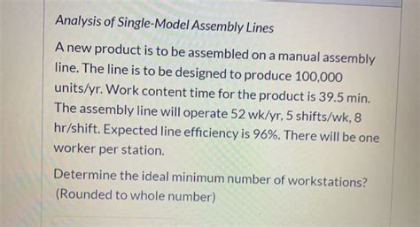 Solved Analysis Of Single Model Assembly Lines A New Product