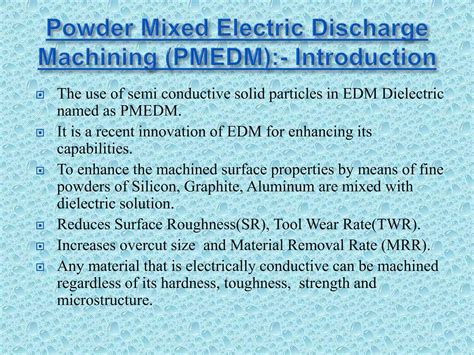 Powder Mixed Electric Discharge Machining Ppt