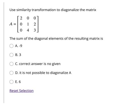 Solved Use Similarity Transformation To Diagonalize The Chegg Com
