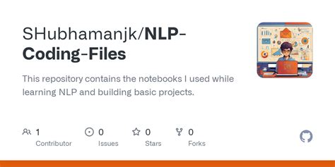 GitHub SHubhamanjk NLP Coding Files This Repository Contains The