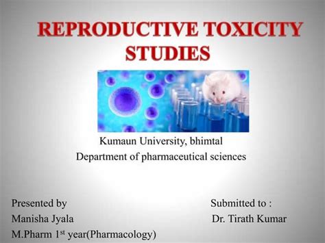 Female Reproductive Toxicity Studiespptx