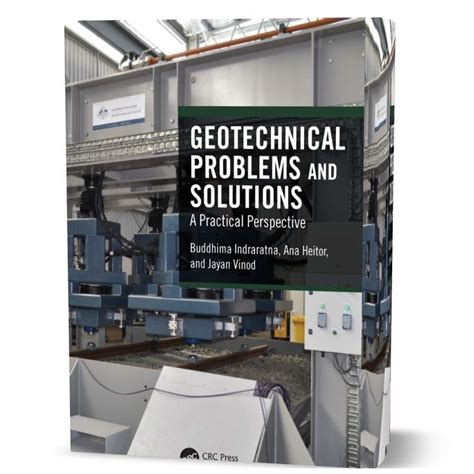 Geotechnical Problems And Solutions A Practical Perspective Problem