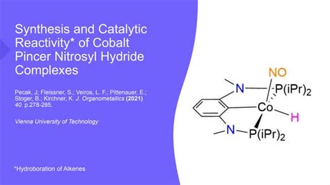 Synthesis And Catalytic Reactivity Of Cobalt Pincer Nitrosyl Hydride