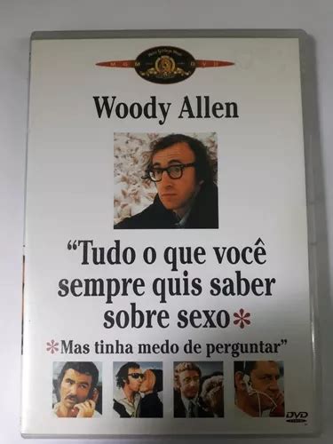 Dvd Tudo O Que Você Sempre Quis Saber Sobre Sexo Mas Tinha