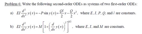 Solved Problem 6 Write The Following Second Order Odes As