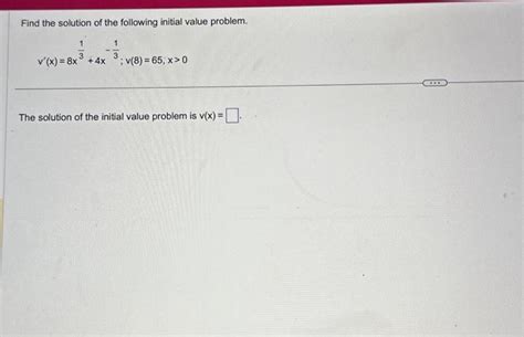 Solved Find The Solution Of The Following Initial Value Chegg