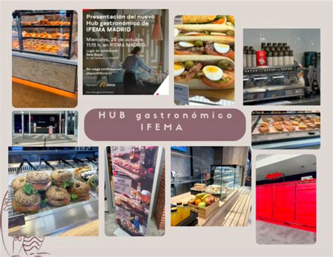 Ifema Madrid Inaugura Su HUB Gastronómico Junto a Areas