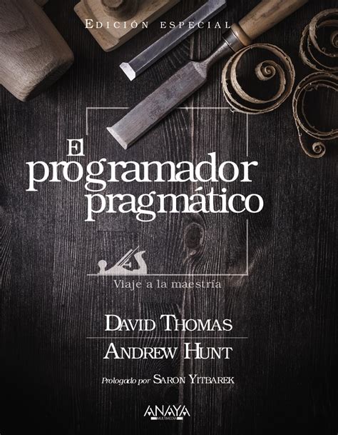 El Programador Pragmático Edición Especial Viaje A La Maestría 9788441545878 Computer