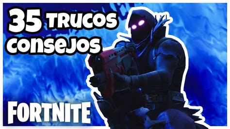 35 Trucos Y Consejos De Fortnite Para Ganar 😎 Youtube