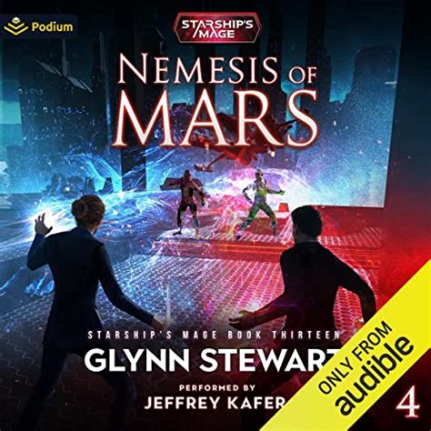 Nemesis Of Mars Mage Officer Of Mars Book 4 And Starships Mage Book 13 Audible