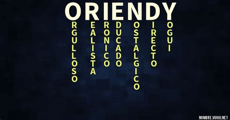Qué Significa Oriendy