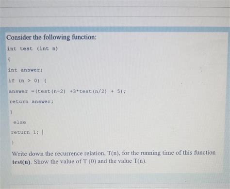 Solved Consider The Following Function Int Test Int N Int